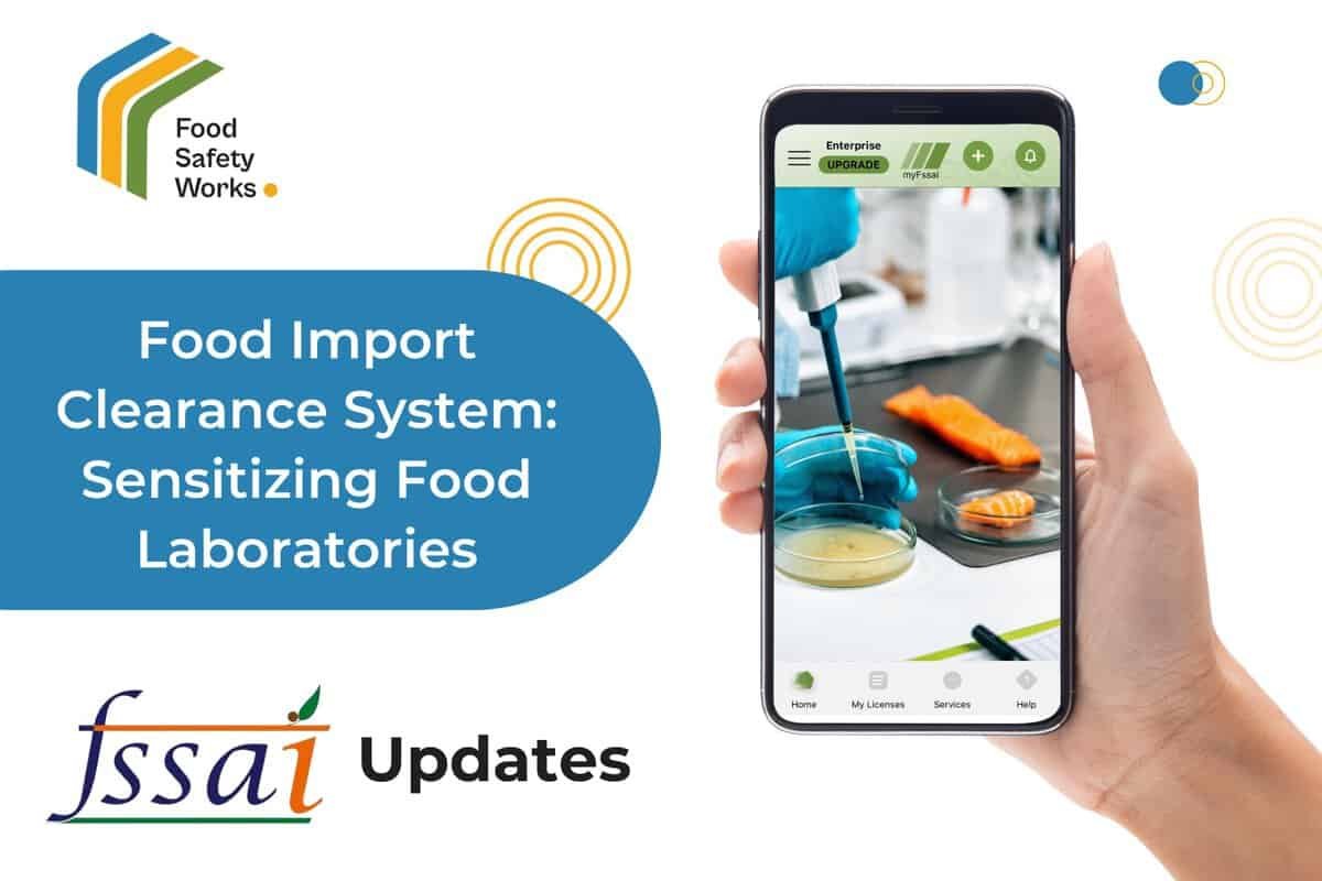 Food Import Clearance System: Sensitizing Food Testing Lab