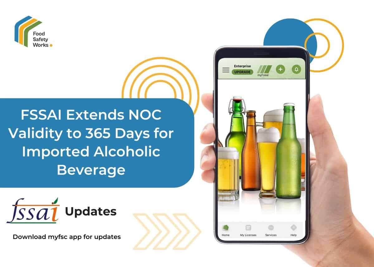 Imported Alcoholic Beverages: FSSAI Extends NOC to 365 Days