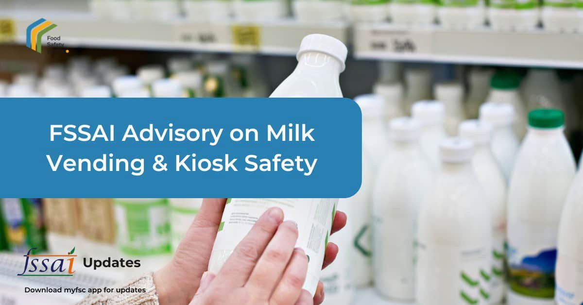 FSSAI Advisory for Milk Vending and Kiosk Units