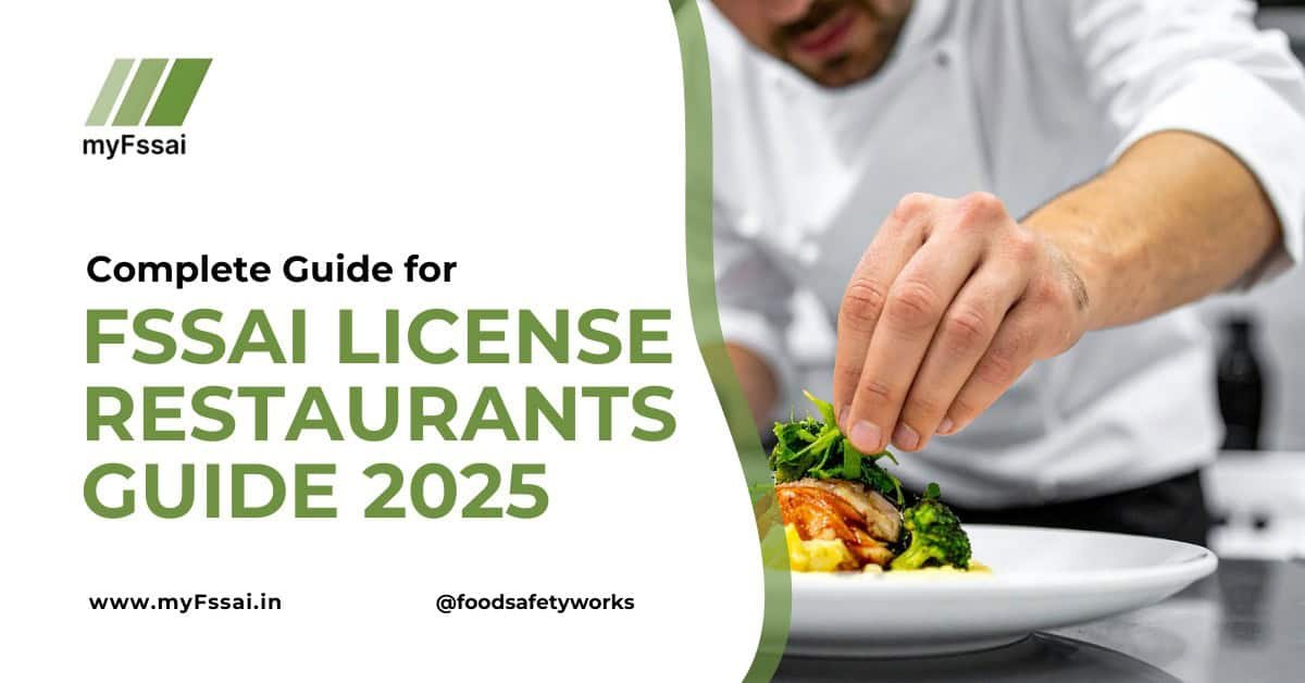 FSSAI License for Restaurants 2025: Complete Guide & Fees